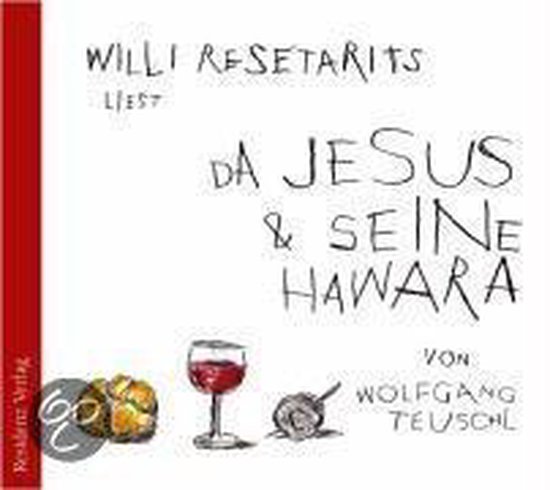 Da Jesus & seine Hawara. CD | Teuschl, Wolfgang | Book, Wolfgang ...