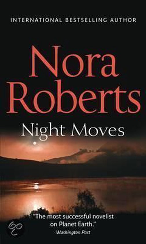 Night Moves, Nora Roberts | 9780263896749 | Boeken | bol.com