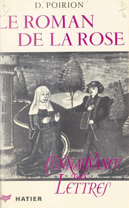 Le roman de la rose (ebook), Daniel Poirion | 9782706272929 | Boeken ...