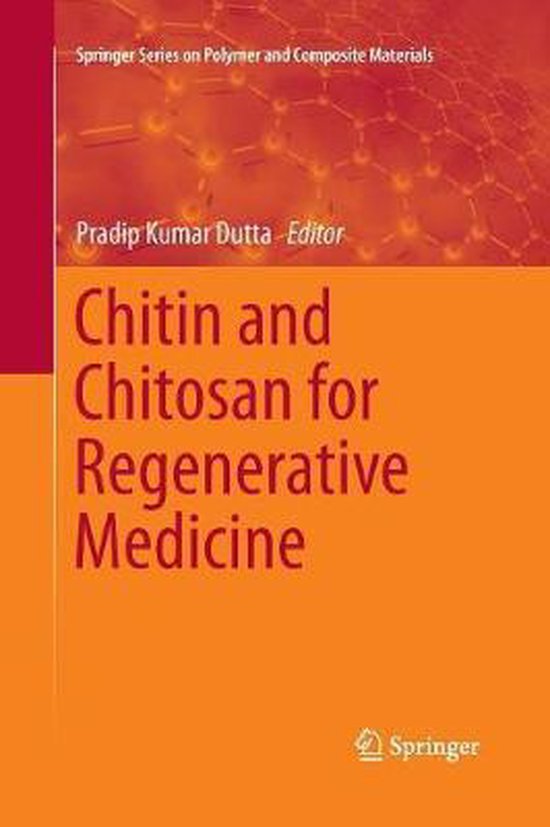 Springer Series on Polymer and Composite Materials- Chitin and Chitosan ...
