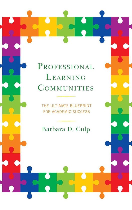 Professional Learning Communities (ebook), Barbara D. Culp ...