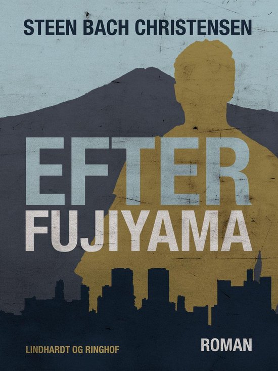 Efter Fujiyama (ebook), Steen Bach Christensen | 9788711508176 | Boeken ...