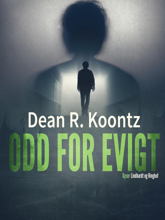 Odd Thomas 2 - Odd for evigt (ebook), Dean R. Koontz | 9788711725542 ...