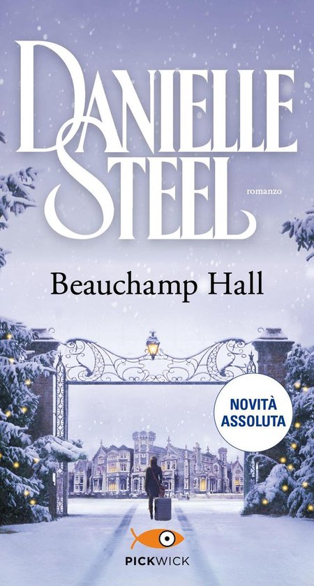Beauchamp Hall (versione italiana) (ebook), Danielle Steel ...