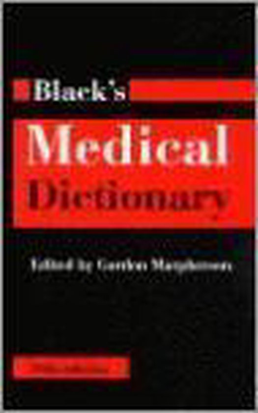 Black's Medical Dictionary, Gordon Macpherson | 9780713645668 | Boeken ...