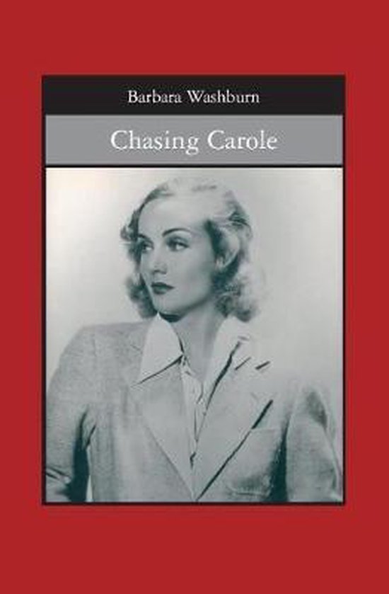 Chasing Carole | 9781419695537 | Barbara Washburn | Boeken | bol