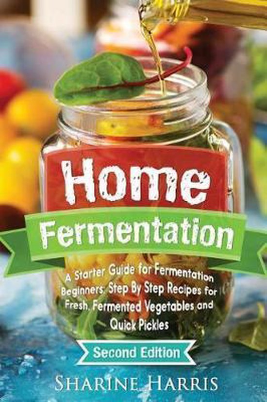 Home Fermentation, Sharine Harris | 9781539911098 | Boeken | bol.com