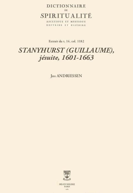 STANYHURST (GUILLAUME), jésuite, 1601-1663 (ebook), Jos Andriessen ...