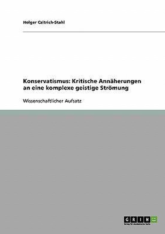 Konservatismus, Holger Czitrich-Stahl | 9783638670999 | Boeken | bol