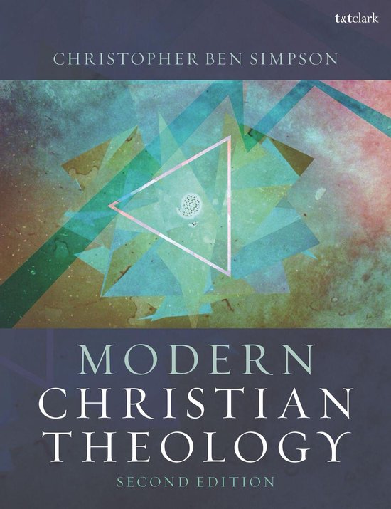 Modern Christian Theology (ebook), Dr Christopher Ben Simpson ...