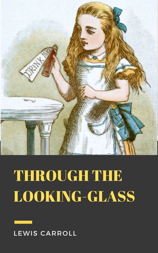 True Classics - Through the Looking-Glass (ebook), Lewis Carroll ...