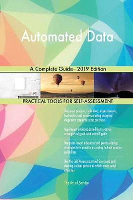 Automated Data A Complete Guide - 2019 Edition | 9780655808718 | Gerardus Blokdyk | Boeken | bol.com