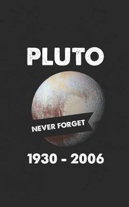 Pluto Never Forget, Never Forget | 9781093737202 | Boeken | bol.com