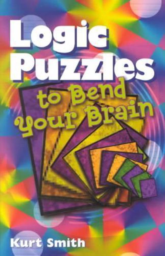 Logic Puzzles to Bend Your Brain, Professor of Philosophy Kurt Smith ...