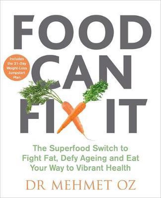 Food Can Fix It, Mehmet Oz | 9781788170192 | Boeken | bol.