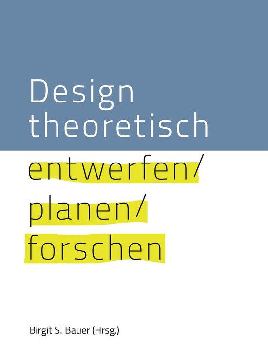 Design theoretisch - entwerfen planen forschen (ebook) | 9783844834833 ...