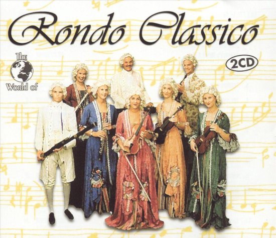 World of Rondo Classico, Rondo Classico | CD (album) | Muziek | bol