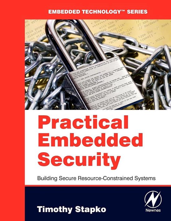 Practical Embedded Security | 9780750682152 | Timothy Stapko | Boeken | bol.com
