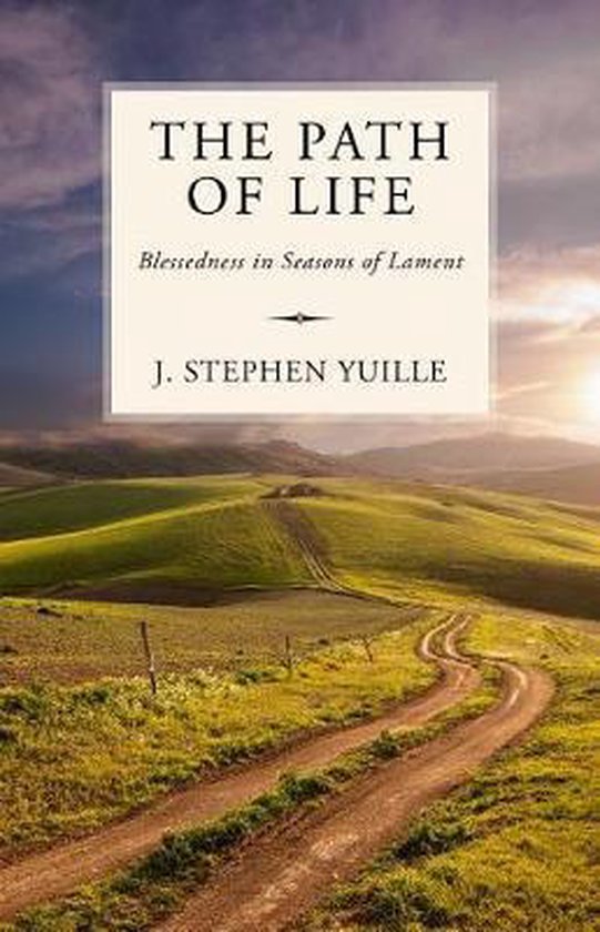 Path Of Life, The, J. Stephen Yuille | 9781601786890 | Boeken | bol