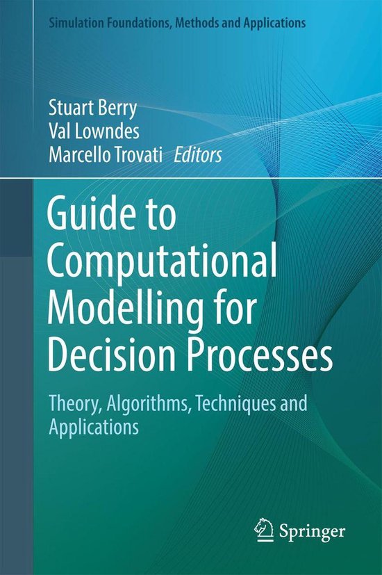 Simulation Foundations Methods And Applications Guide To Computational Modelling Bol