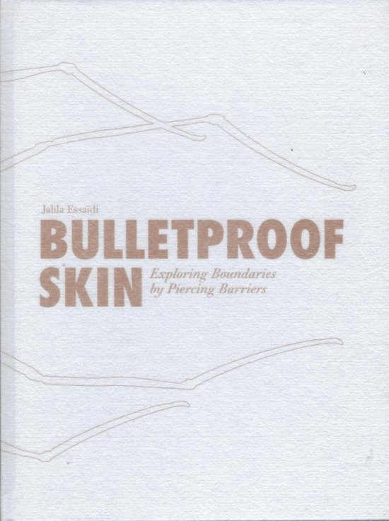 Bulletproof skin, ESSAÏDI, Jalila (Winnaar Designers & Artists 4 ...