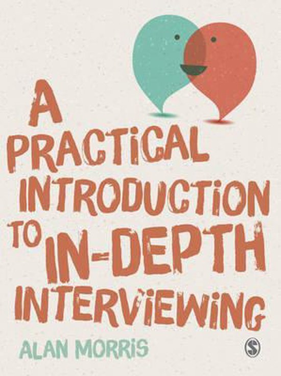 A Practical Introduction to In-depth Interviewing | 9781446287293 ...