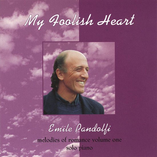 My Foolish Heart, Emile Pandolfi | CD (album) | Muziek | bol.com