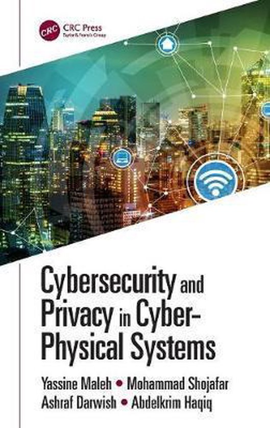 Cybersecurity and Privacy in Cyber Physical Systems | 9781138346673 ...