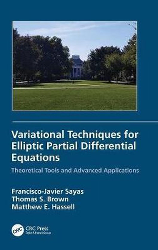 Variational Techniques For Elliptic Partial Differential Equations 9781138580886