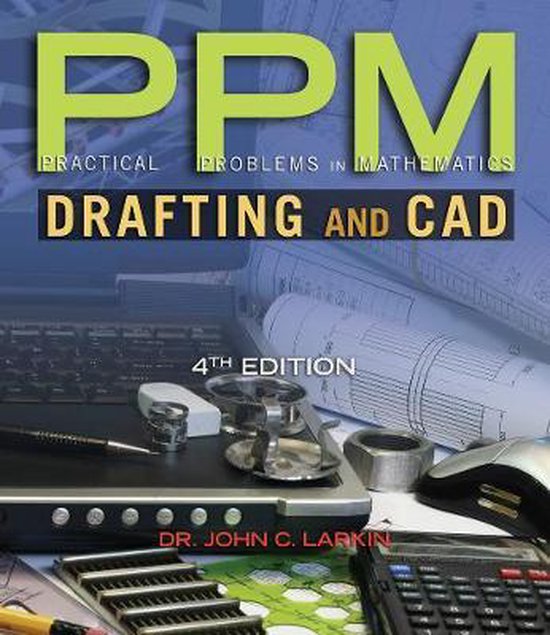 Practical Problems In Mathematics For Drafting And Cad, John Larkin ...