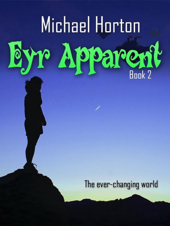 Eyr 2 - Eyr Apparent (Eyr, #2) (ebook), Michael Horton | 9781465949721 ...
