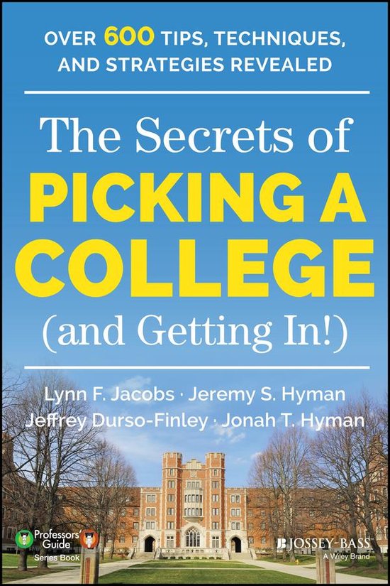 Professors' Guide - The Secrets of Picking a College (and Getting In ...
