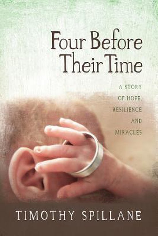 Four Before Their Time, Timothy Spillane | 9780990352303 | Boeken | bol