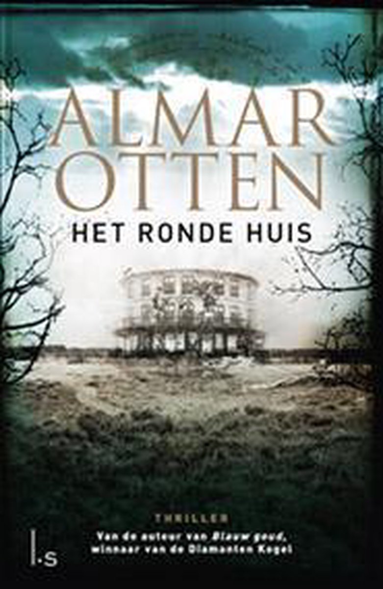 Het ronde huis, Almar Otten | 9789021809960 | Boeken | bol.com