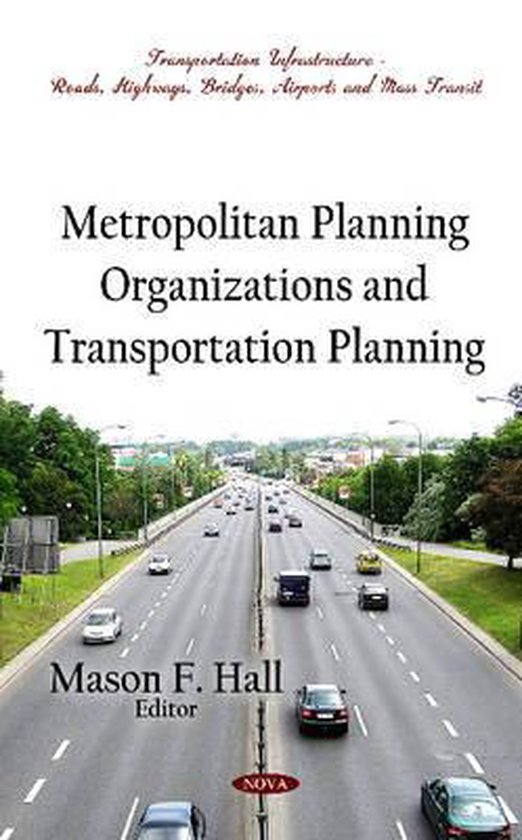Metropolitan Planning Organizations & Transportation Planning ...