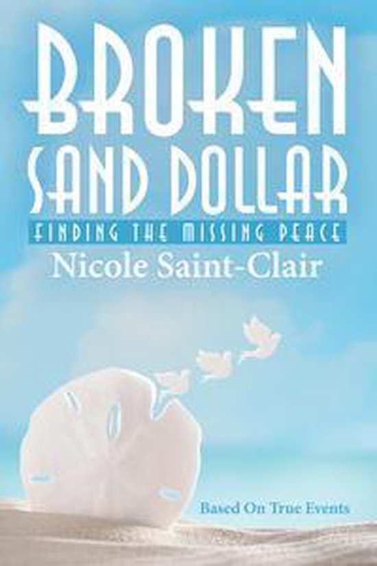 Broken Sand Dollar (ebook), Nicole Saint-Clair | 9781491782347 | Boeken ...