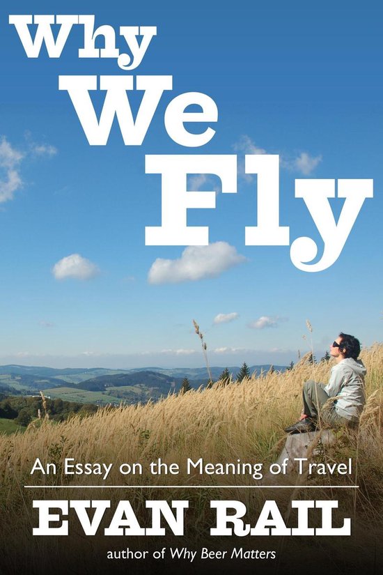 Why We Fly (ebook), Evan Rail | 1230000689250 | Boeken | bol.com