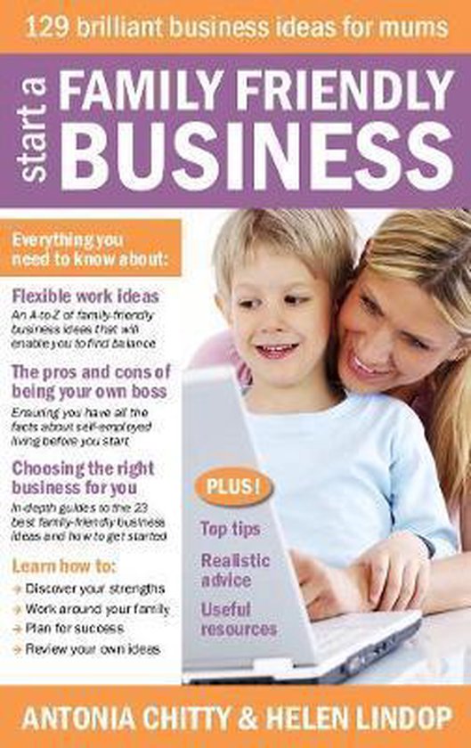 Start A Family Friendly Business | 9781907498367 | Antonia Chitty | Boeken | bol.com