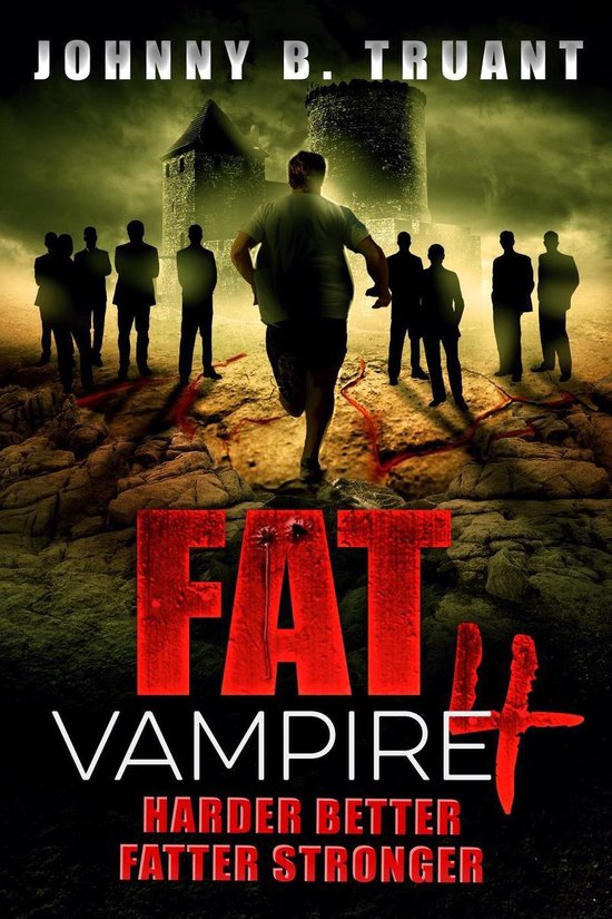 Fat Vampire 4 - Fat Vampire 4: Harder Better Fatter Stronger (ebook ...