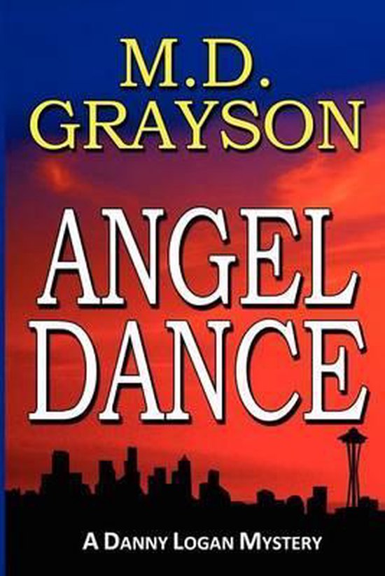 Angel Dance, M. D. Grayson | 9780984951840 | Boeken | bol