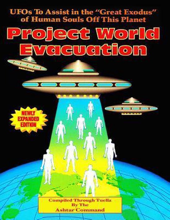 Project World Evacuation, Ashtar Command | 9780938294375 | Boeken | bol.com