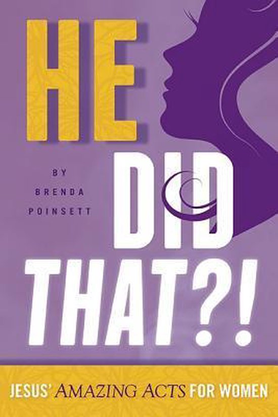 He Did That?!, Brenda Poinsett | 9781625915184 | Boeken | bol.com