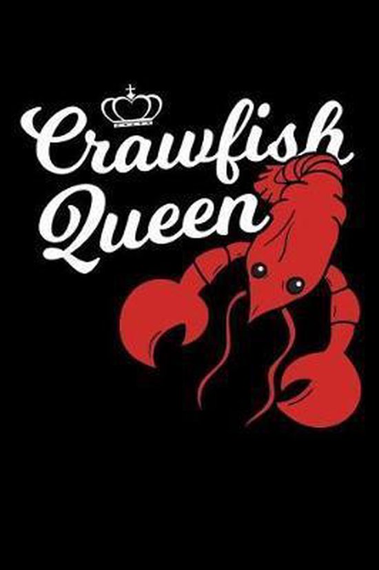 Crawfish Queen, Crawfish Notebooks | 9781076480866 | Boeken | bol.com