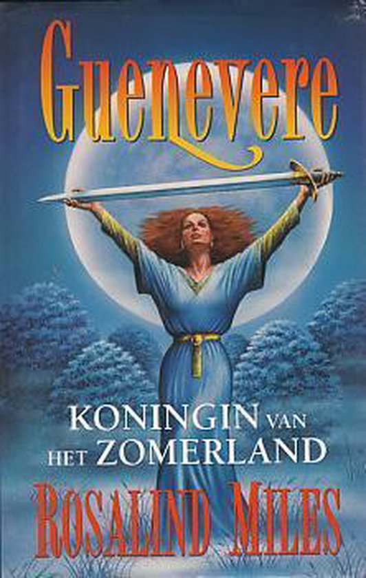 Avalon Trilogie 'Guenevere' 1: Koningin van het Zomerland, Rosalind ...