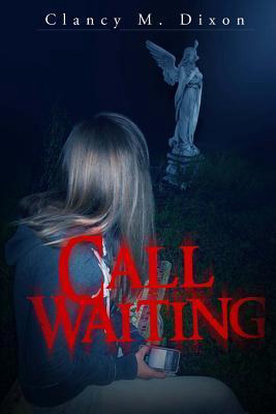 Call Waiting | 9781497598225 | Clancy M Dixon | Boeken | bol.com