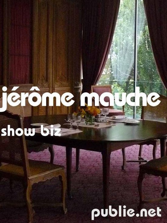 Temps Réel - Show Biz (ebook), Jérôme Mauche | 9782814552463 | Boeken | bol