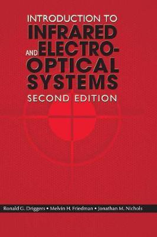 Introduction To Infrared & Electro Optic | 9781608071005 | Ronald G. Driggers | Boeken | bol