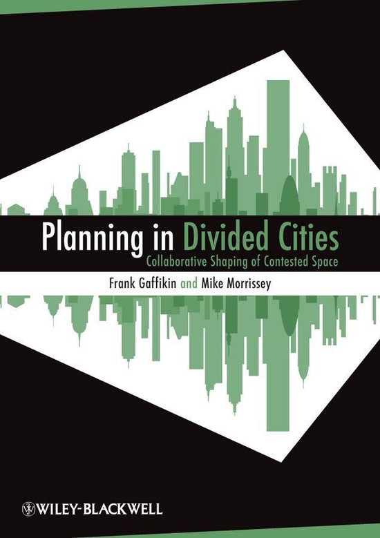 Planning in Divided Cities (ebook), F Gaffikin | 9781444393194 | Boeken ...