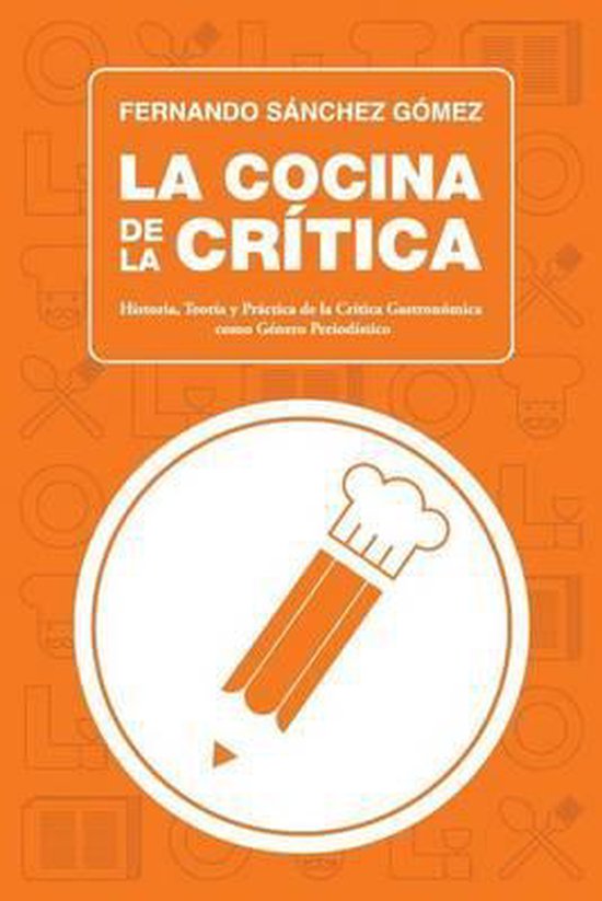 Curso de Crítica Y Periodismo Gastronómico-La Cocina de la Crítica ...