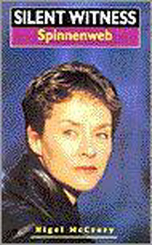 Silent witness 3: Spinnenweb, Nigel Mccrery | 9789022526194 | Boeken | bol